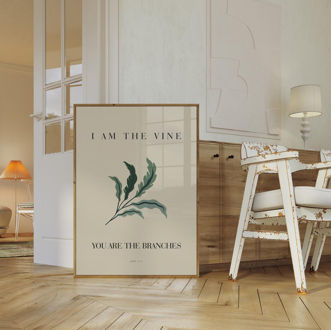 I Am the Vine Poster, John 15:5, Bible Verse Wall Art, Scripture ...