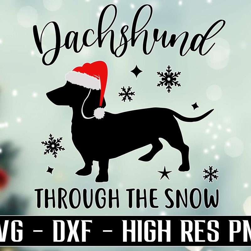 Dachshund Through the Snow - Etsy