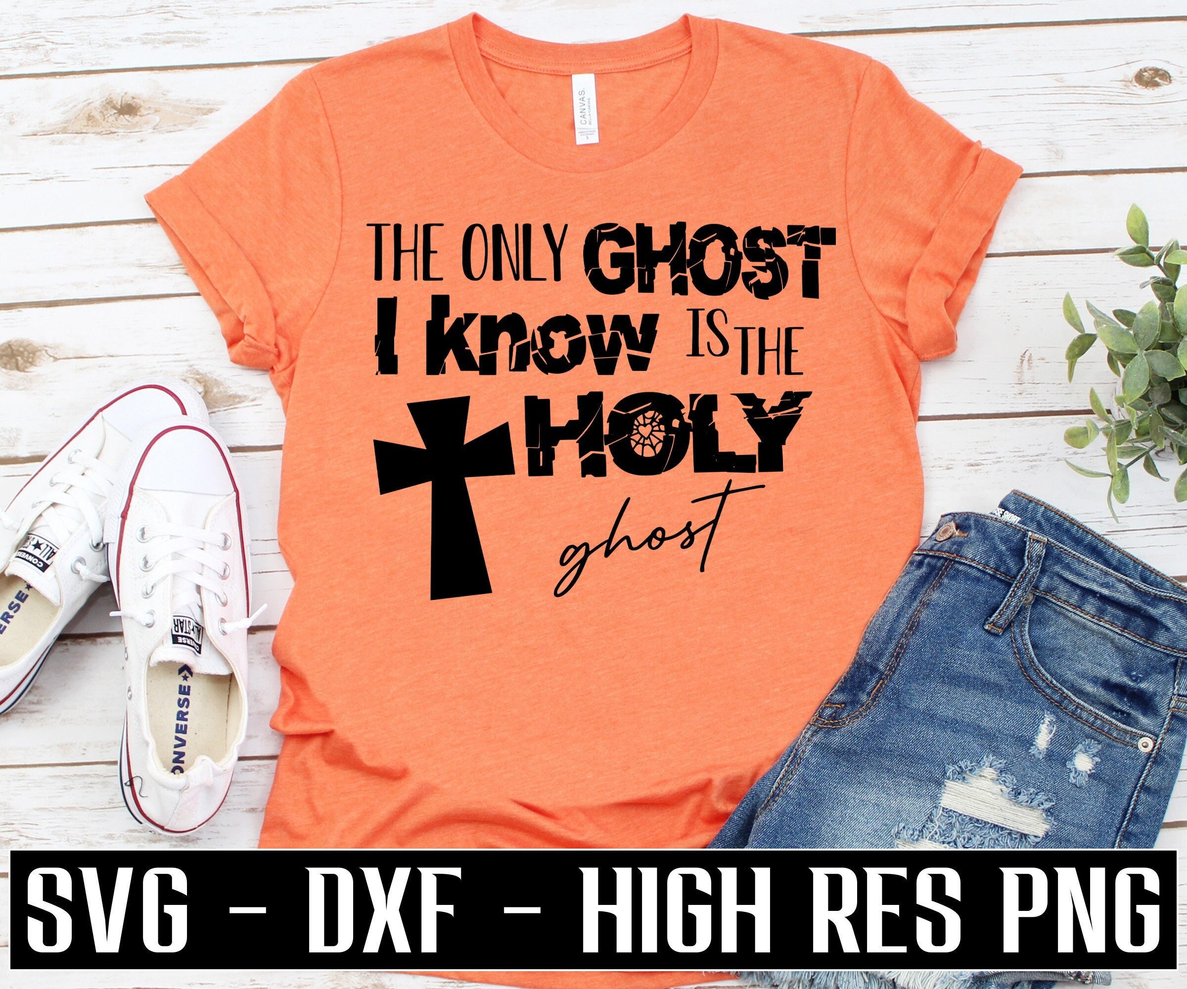 The Only Ghost I Know is the Holy Ghost SVG Funny Christian | Etsy