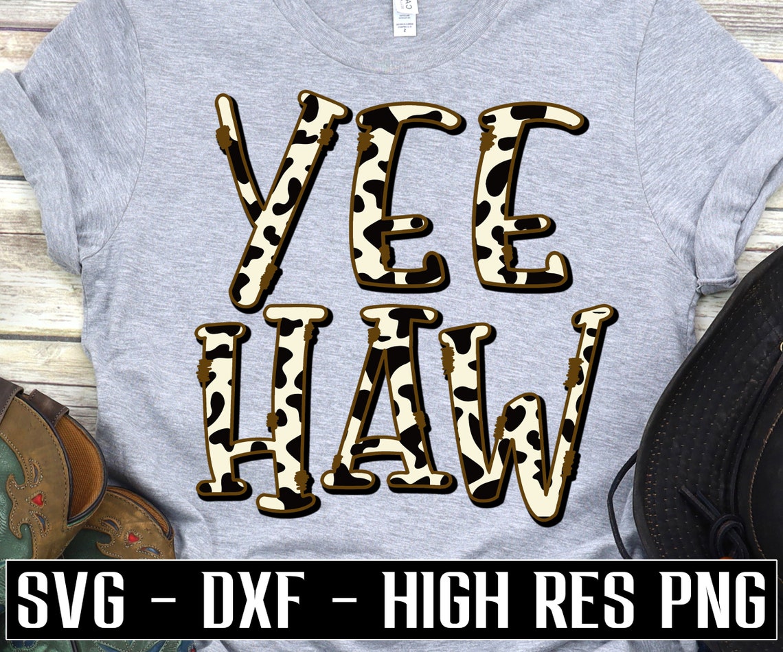 Yee Haw SVG cow print svg cowboy svg cowgirl svg rodeo - Etsy México