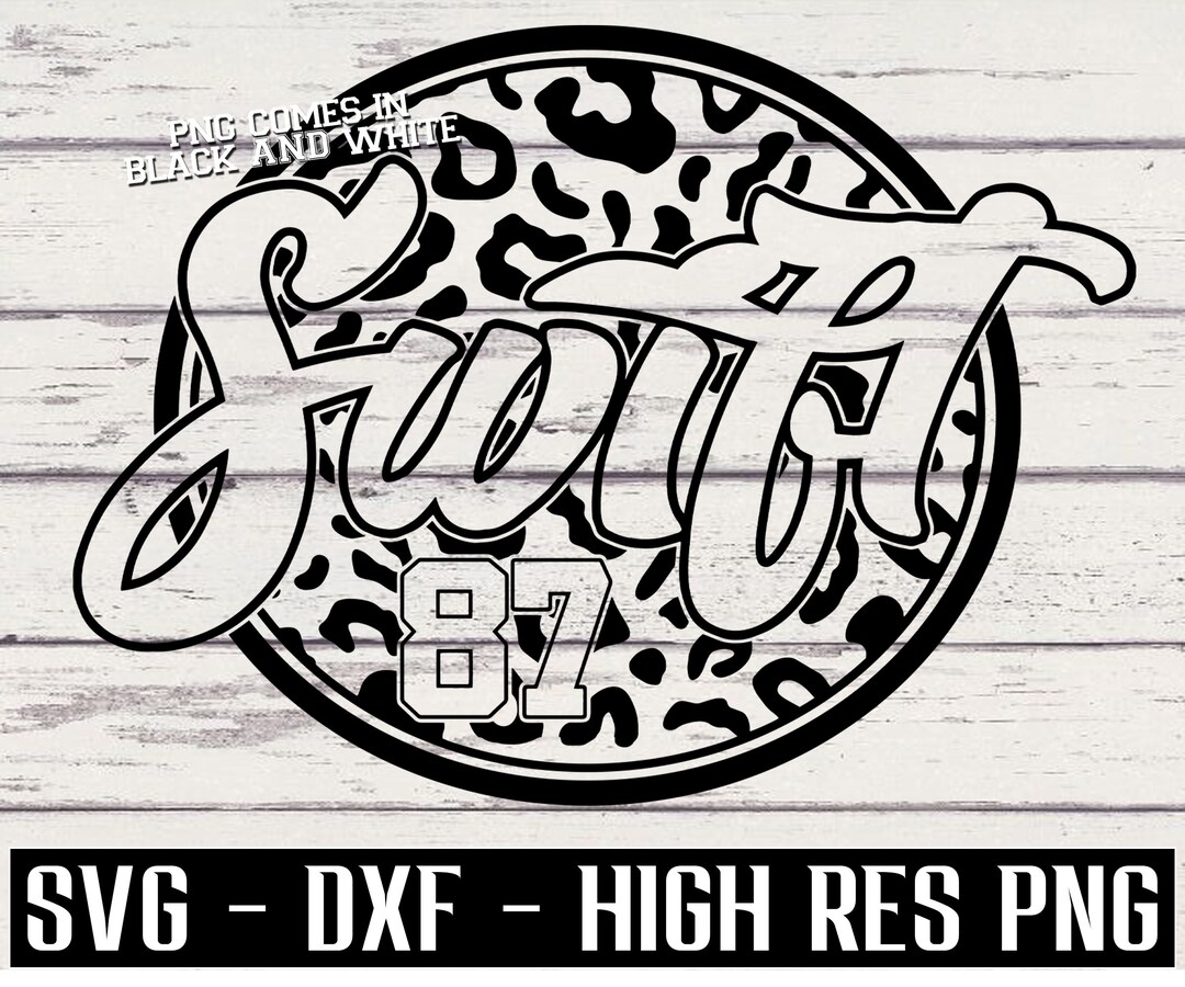 Swift SVG, Kelce 87, Taylor Chiefs Leopard Print Svg, Kansas City SVG ...