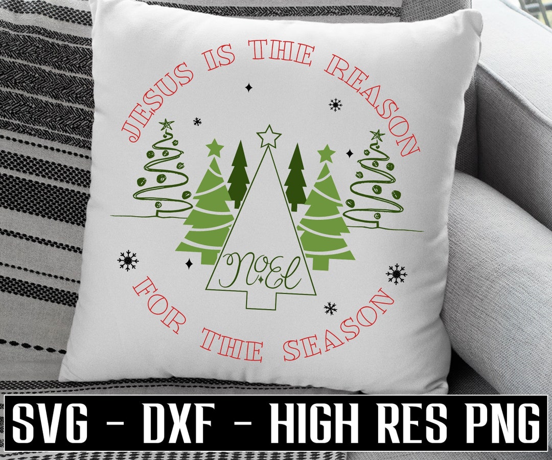 Jesus is the Reason for the Season SVG, Christian Christmas Svg, Png ...