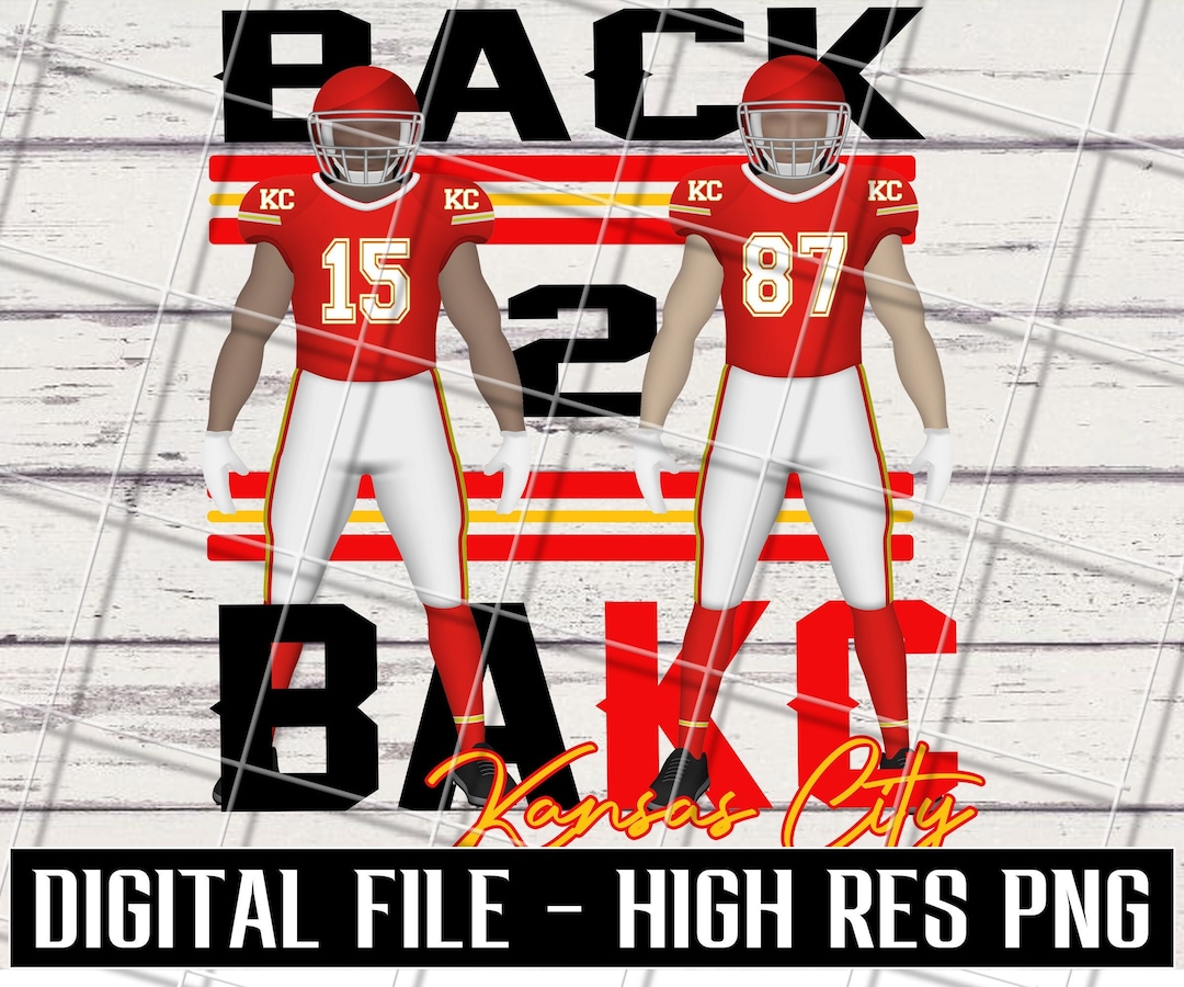 Mahomes Kelce PNG Chiefs Png Back to Back Png Back 2 Bakc Run It Back ...