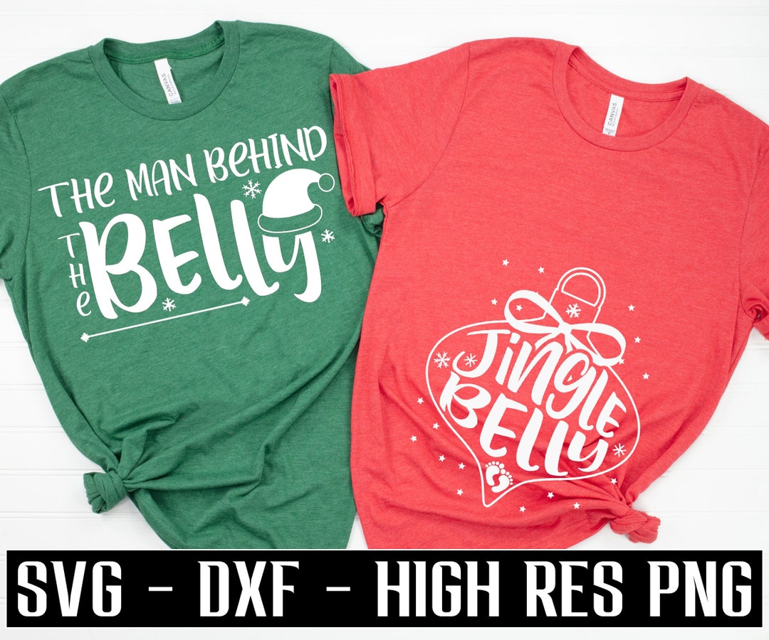Jingle Belly SVG the Man Behind the Belly Svg Christmas Pregnancy Svg ...