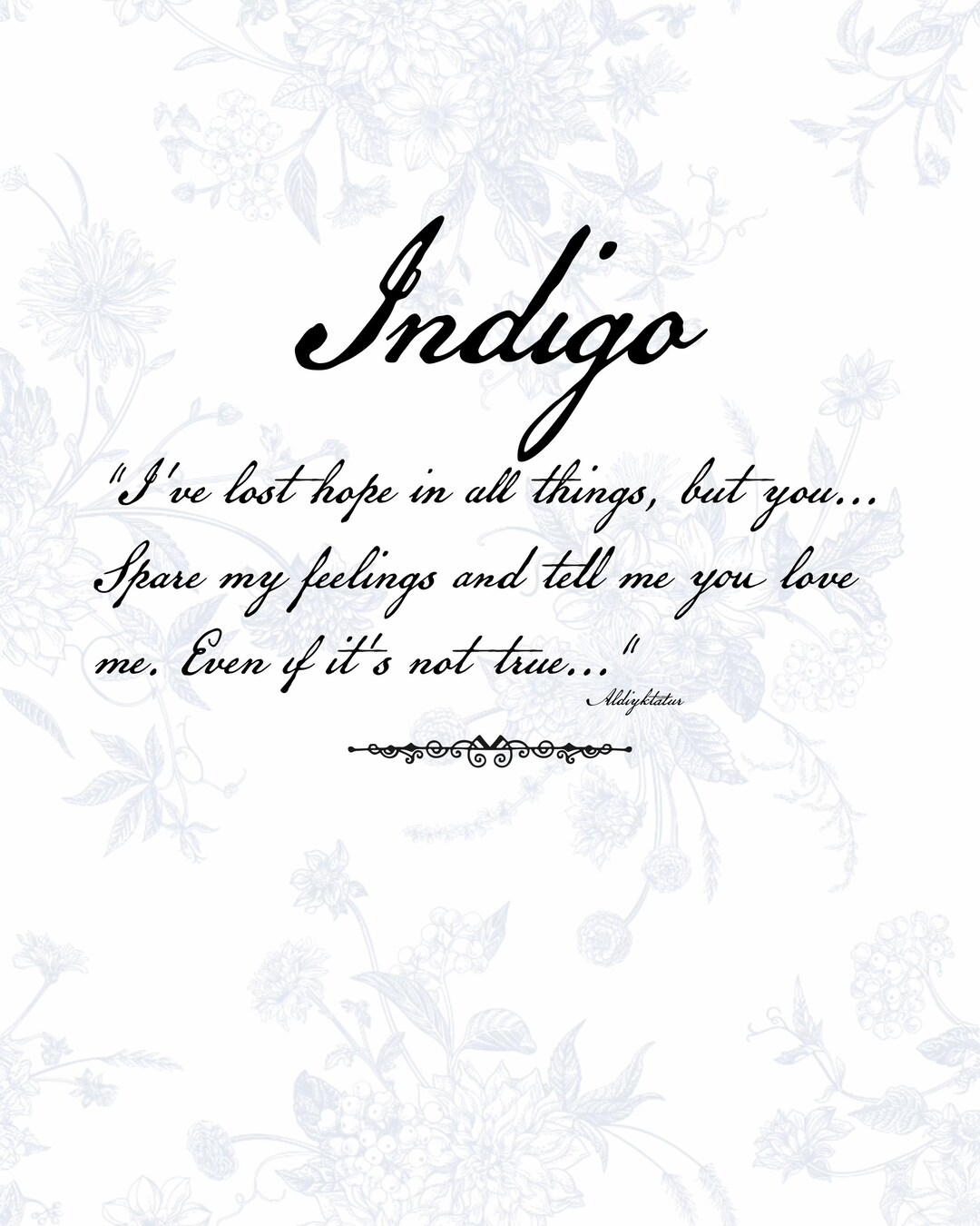 Indigo Quote - Original Gothic Romance Love Poem Written by Aldiyktatur ...