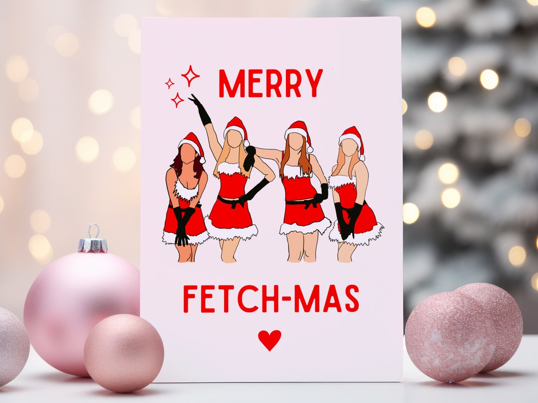 Mean Girls Christmas Card Merry Fetchmas Funny Greeting - Etsy