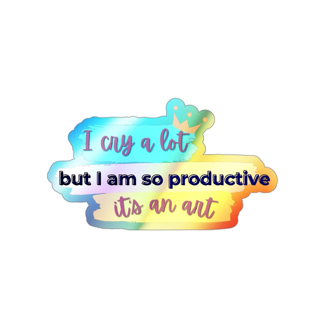 Holographic Taylor Swift Inspired Decal I Cry a Lot but I Am so ...