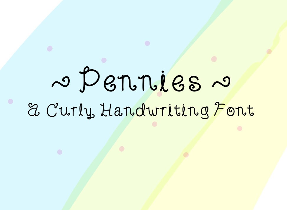 Pennies A Curly Handwriting Font Handwritten & Ready to - Etsy