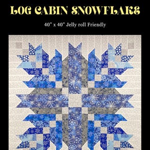 Log Cabin Snowflake Quilt Pattern, Snowflake Quilt, Log Cabin Variation ...