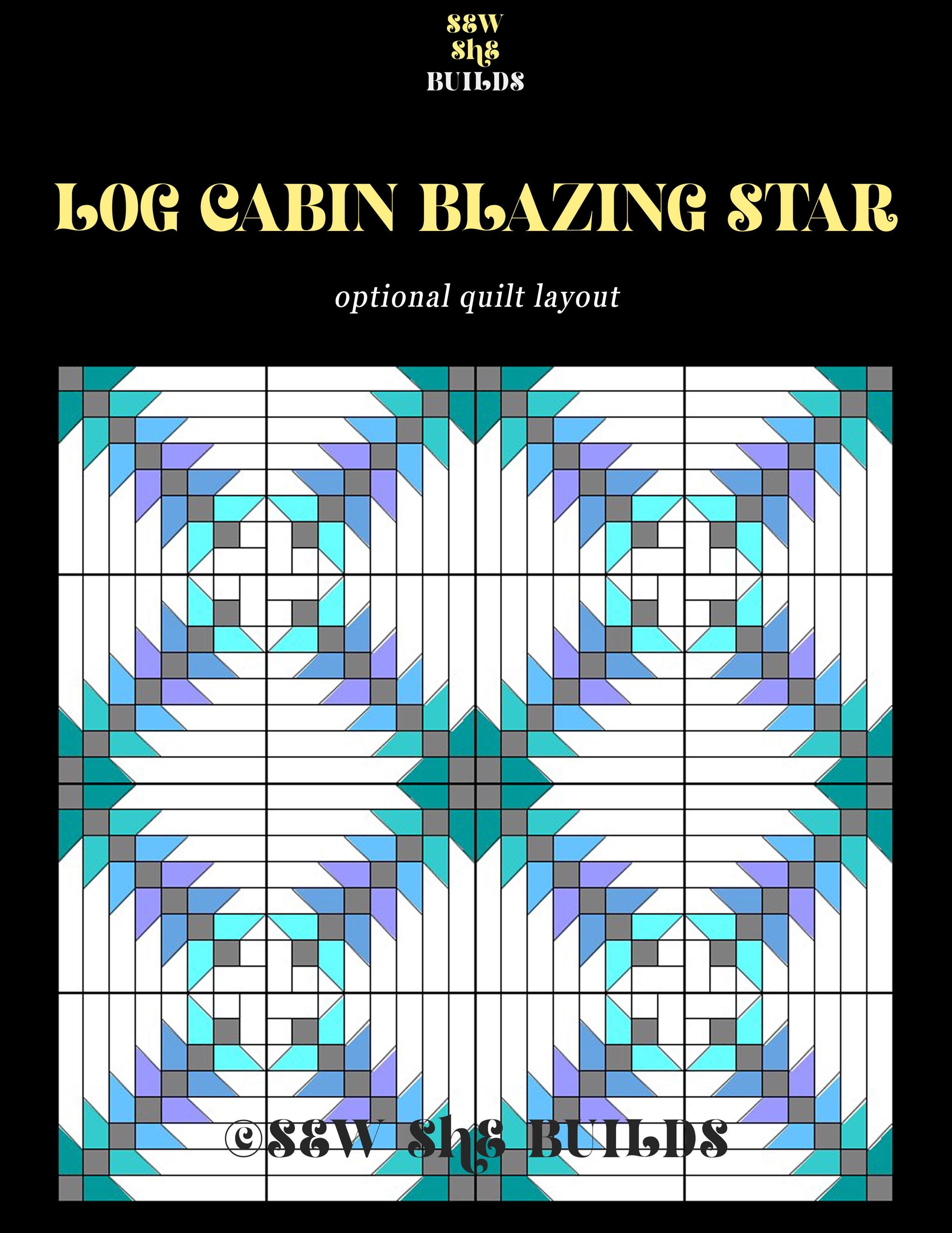 Log Cabin Blazing Star Quilt Pattern, Star Quilt Block, Log Cabin Variation Quilt, Log Cabin ...