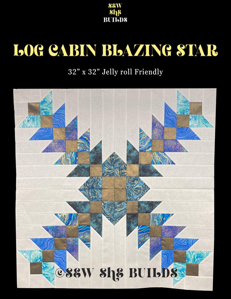 Log Cabin Blazing Star Quilt Pattern, Star Quilt Block, Log Cabin Variation Quilt, Log Cabin ...