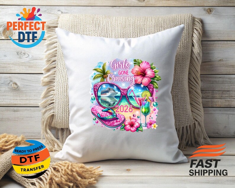 Girls Gone Cruising 2026 DTF Transfer: Tropical Vacation Print, Ready ...