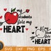 Teacher Valentine Svg, My Students Stole My Heart Svg, Teache Love Svg ...