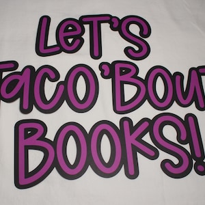 Let's Taco 'bout Books Bulletin Board Kit: Classroom Library Decor - Etsy
