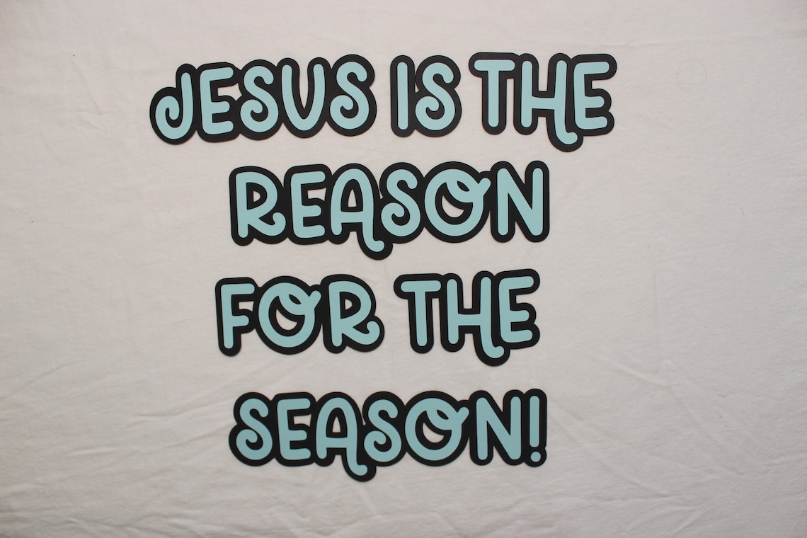 Jesus is the Reason for the Season Bulletin Board Kit School - Etsy