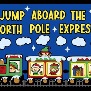 Jump Aboard the North Pole Express Bulletin Board Kit, School, Teacher ...