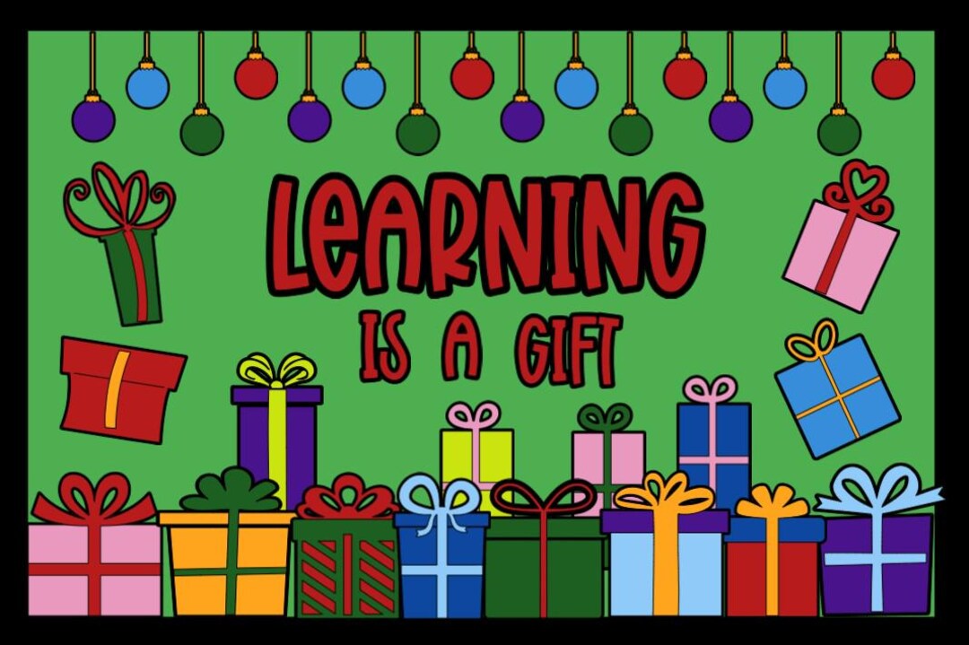 Learning is A Gift Bulletin Board Kit, Christmas, Holidays, December ...