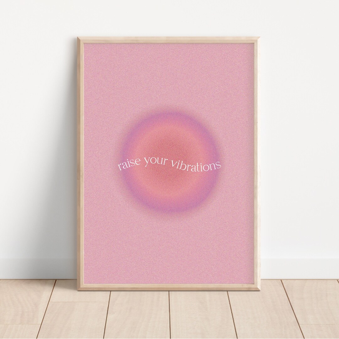 Raise Your Vibrations Aura Poster, Spiritual Wall Art Printable ...