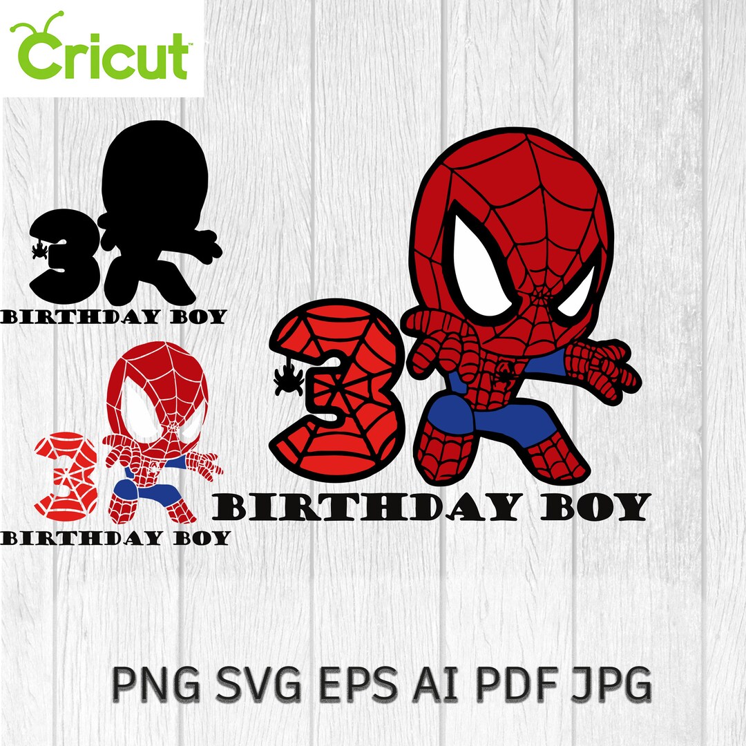 Spiderman 3rd Cricut Birthday Digital File PNG Happy Birthday Spiderman ...