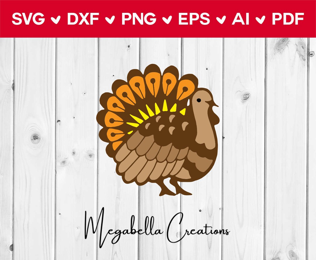 THANKSGIVING TURKEY SVG Cut File - Cricut Silhouette - Svg/dxf/png/pdf ...