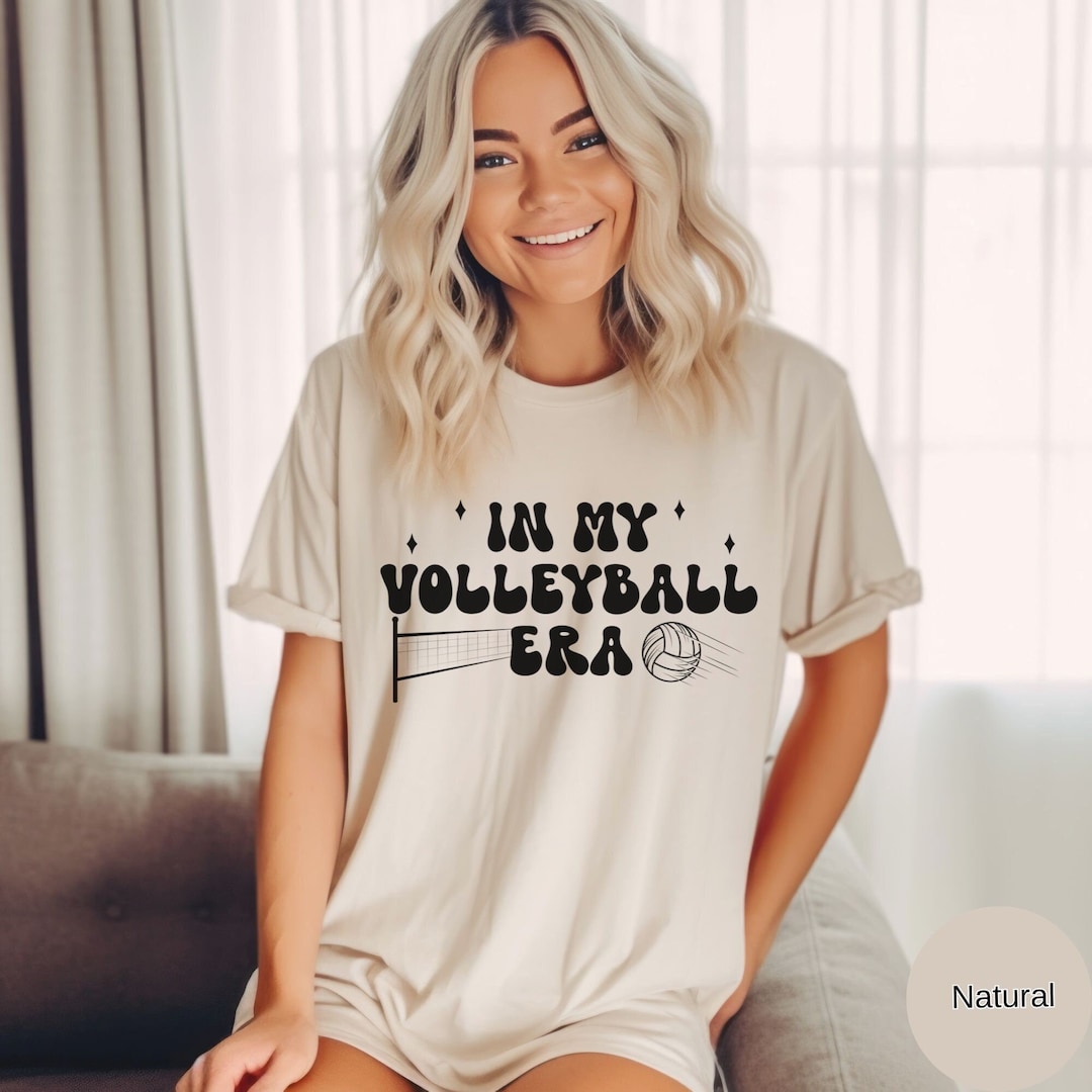 Volleyball Era, in My Era, Volley Ball Era, Volleyball Shirt ...