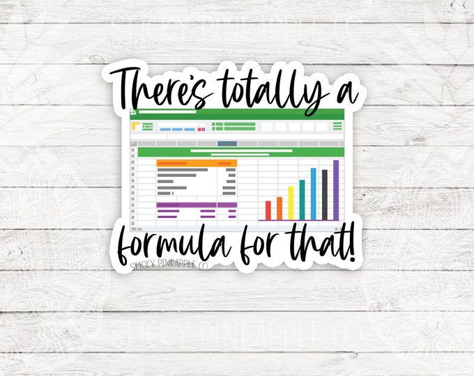 There's Totally a Formula for That Sticker Matte Sticker Weatherproof ...