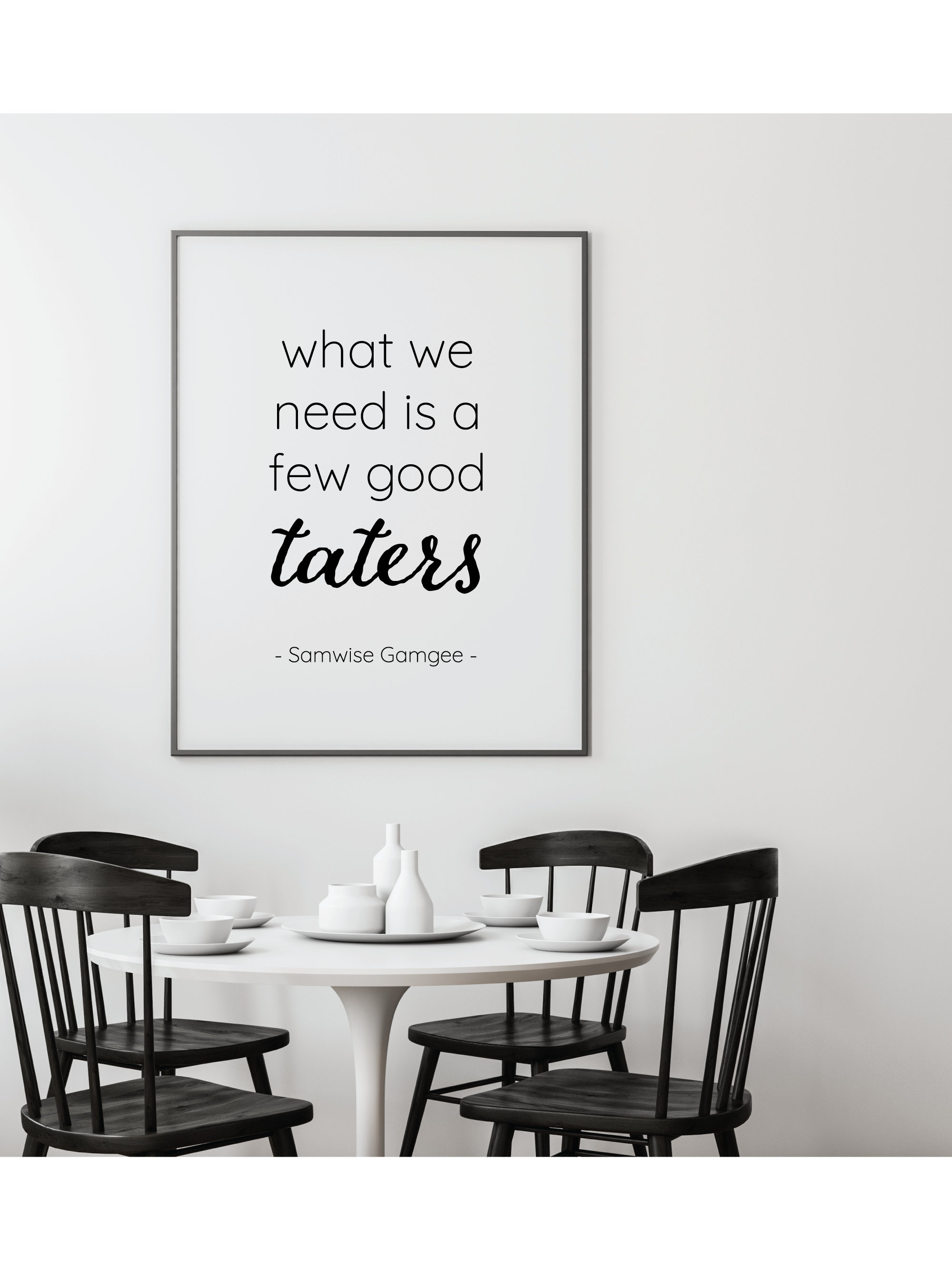 A Few Good Taters Wall Art, LOTR, Lord of the Rings, Hobbit, Sam ...