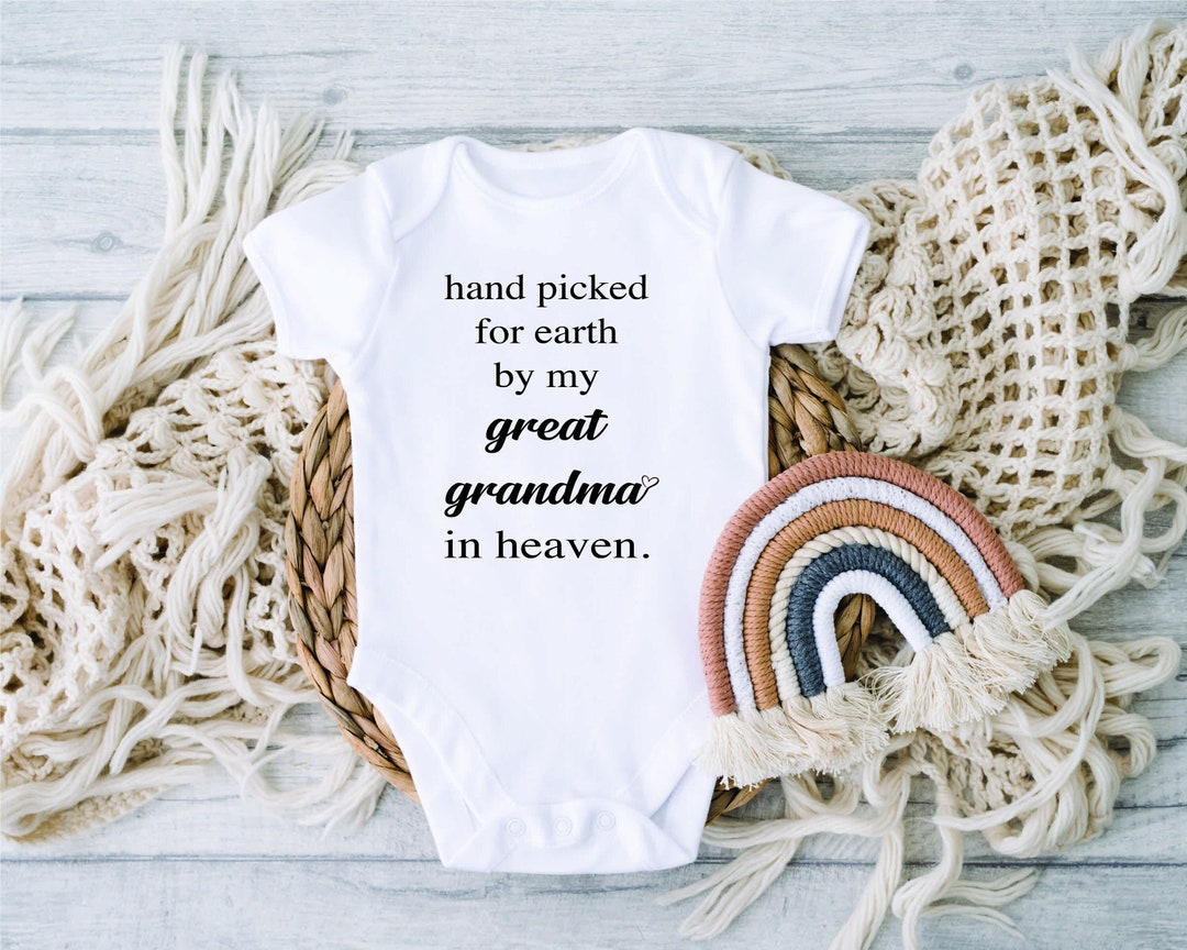 Hand Picked for Earth by My Great Grandpa in Heaven Onesie®, Baby ...