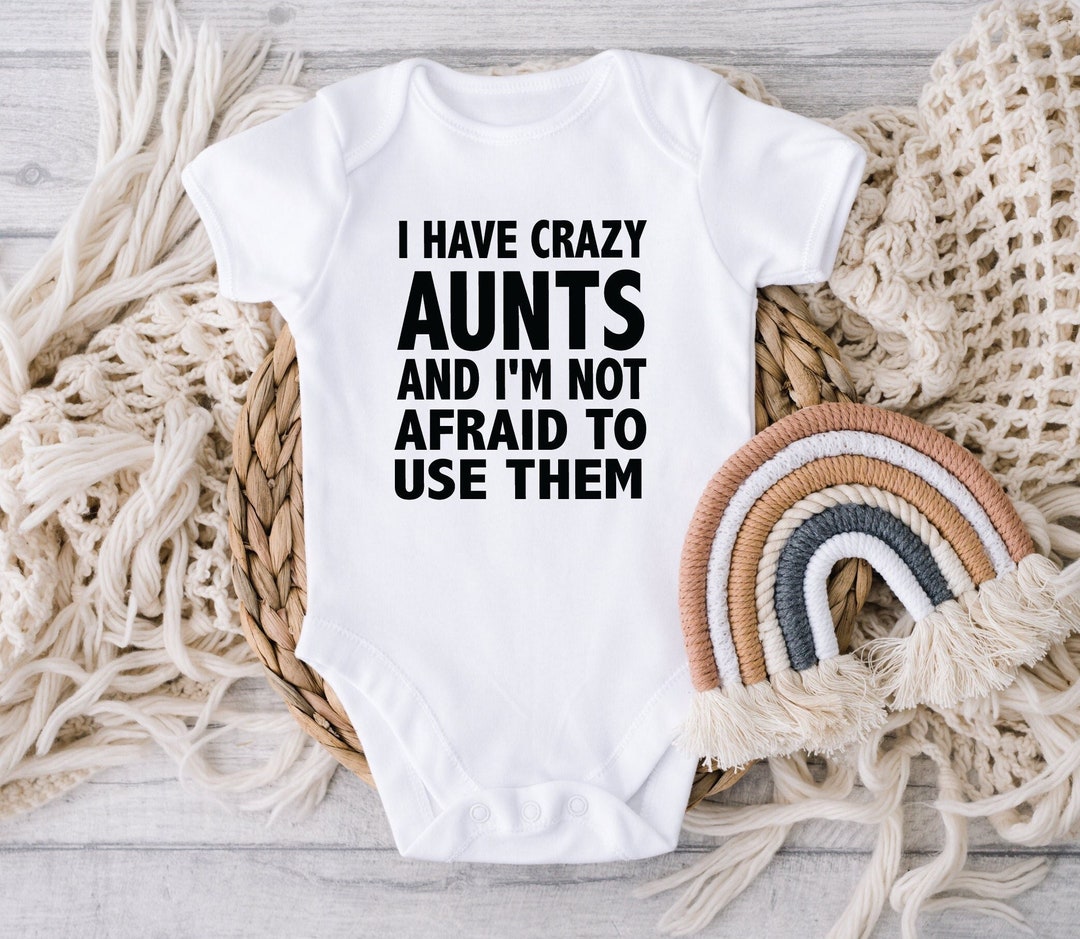 Funny Aunt Onesie® I Have Crazy Aunts Onesie® Baby Shower Gift, Gift for Baby, Soft Clothes for ...