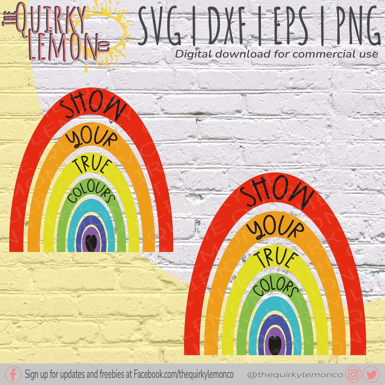 Show Your True Colours SVG| Show Your True Colors SVG | SVG Quote ...