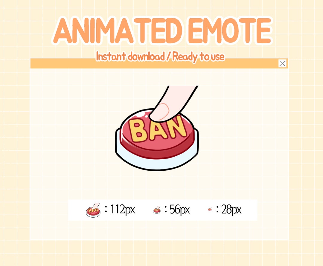 Twitch Emotes Animated Ban Push Button Discord Emotes. - Etsy