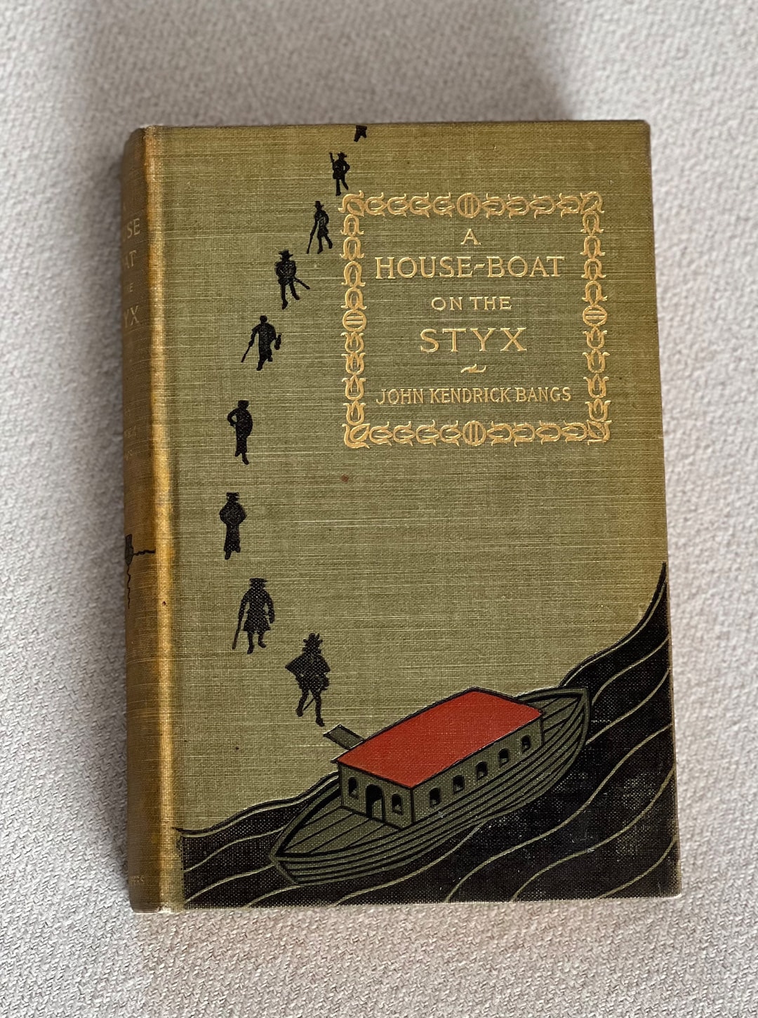 A House-boat on the Styx by John Kendrick Bangs First Edition Published ...