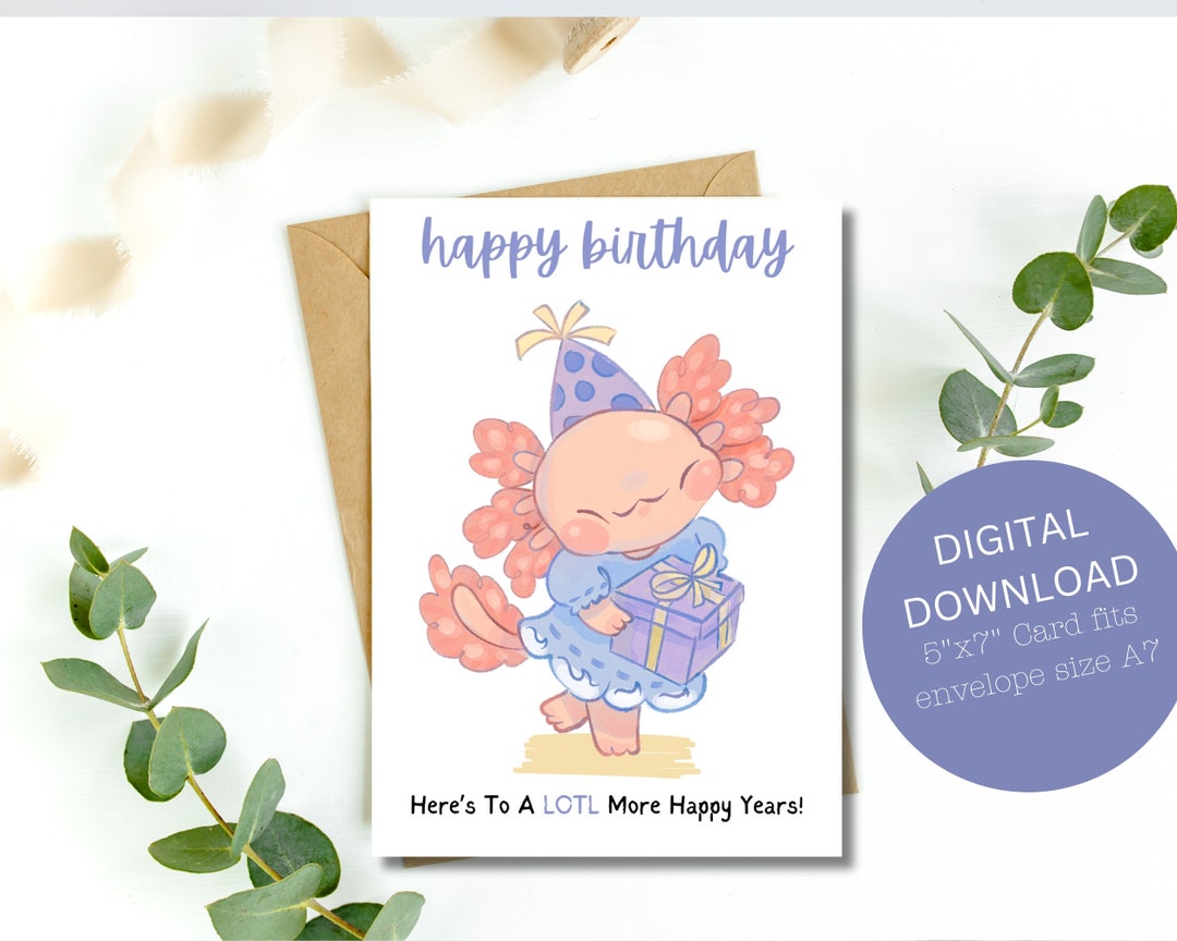 Axolotl Lovers PRINTABLE Axolotl Birthday Card DIY Happy - Etsy UK