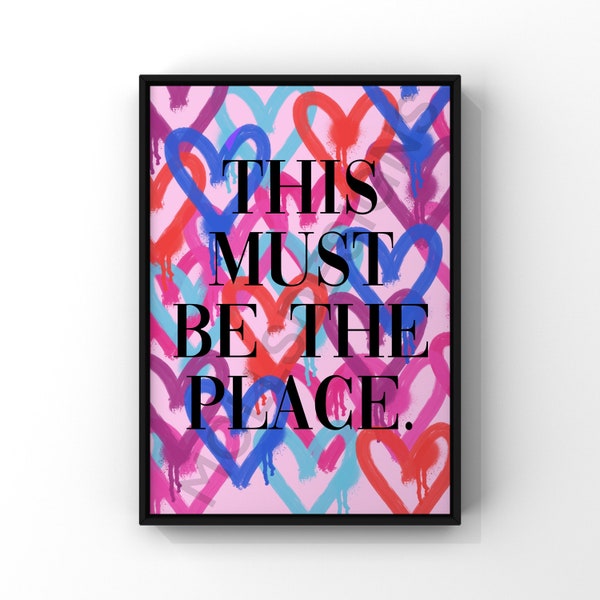 This Must Be the Place Print - Etsy