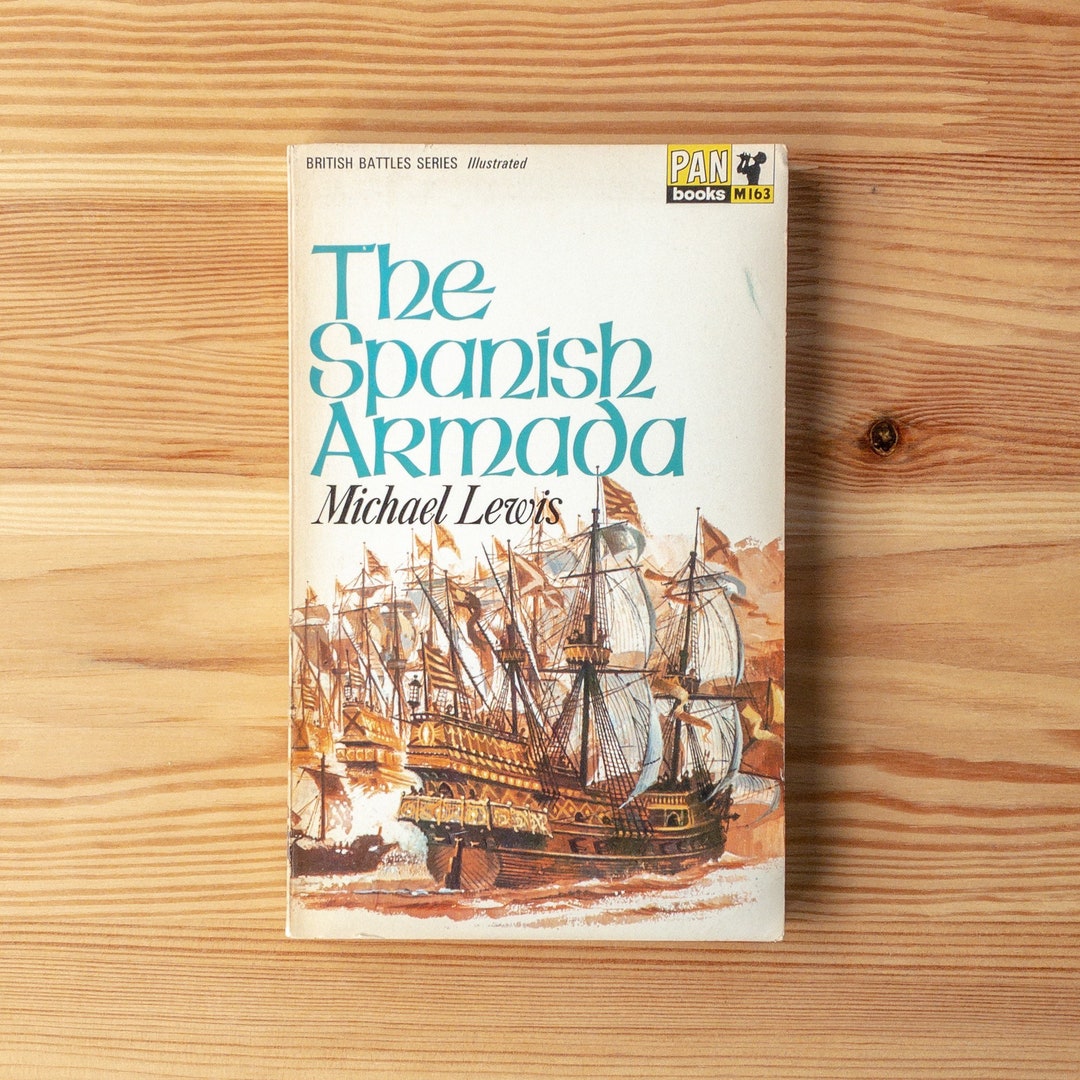 The Spanish Armada - Michael Lewis - Pan Paperback Book M163 - Etsy