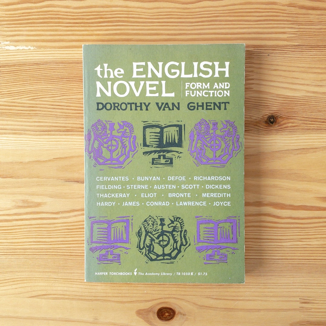 The English Novel, Form and Function - Dorothy Van Ghent - Harper ...