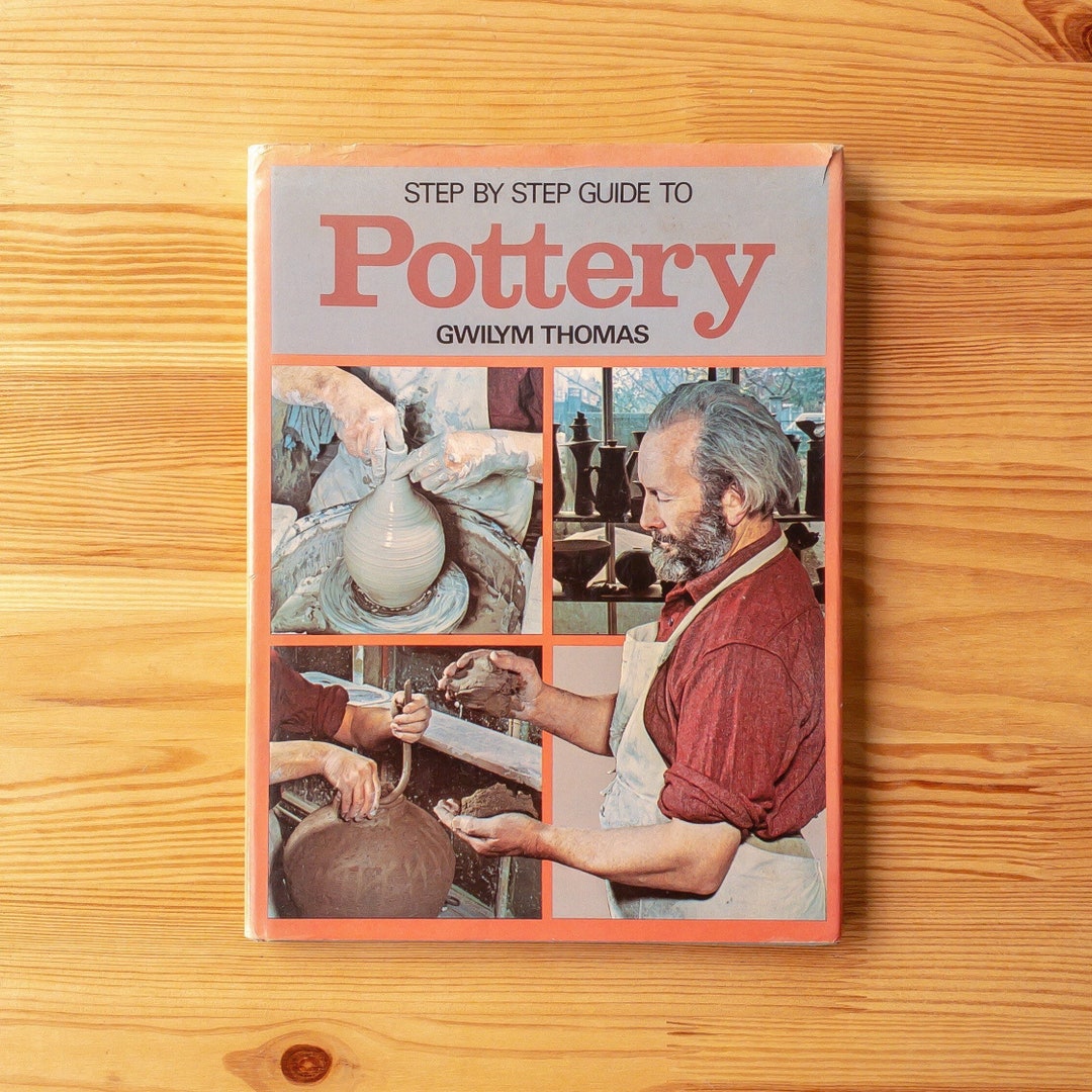 Pottery, Step by Step Guide - Gwilym Thomas - Hamlyn Hardcover Book - Etsy