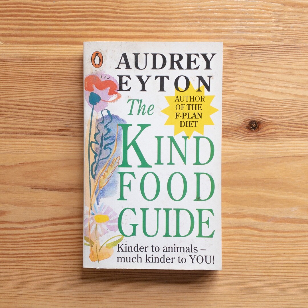 The Kind Food Guide - Audrey Eyton - Penguin Books Paperback - Etsy
