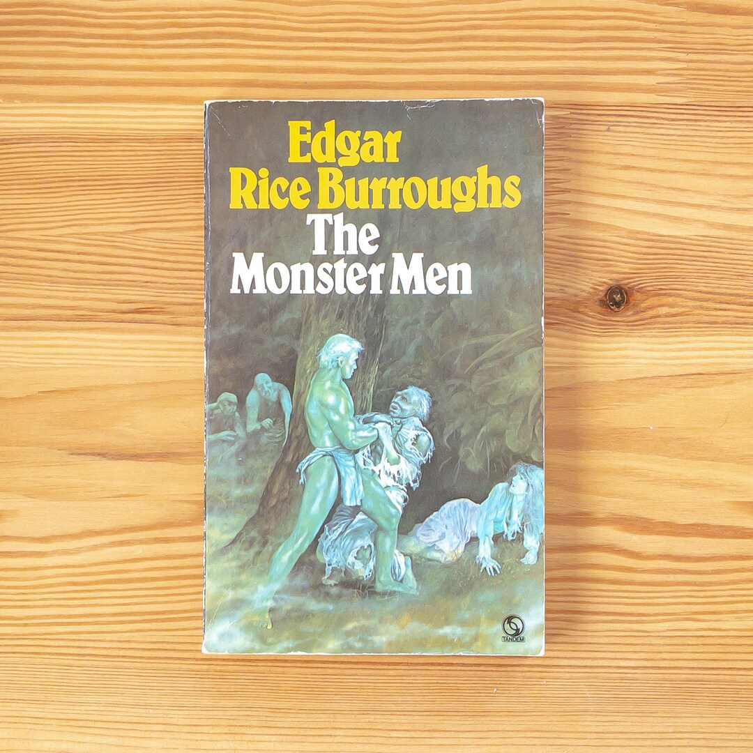 The Monster Men - Edgar Rice Burroughs - Tandem Science Fiction ...