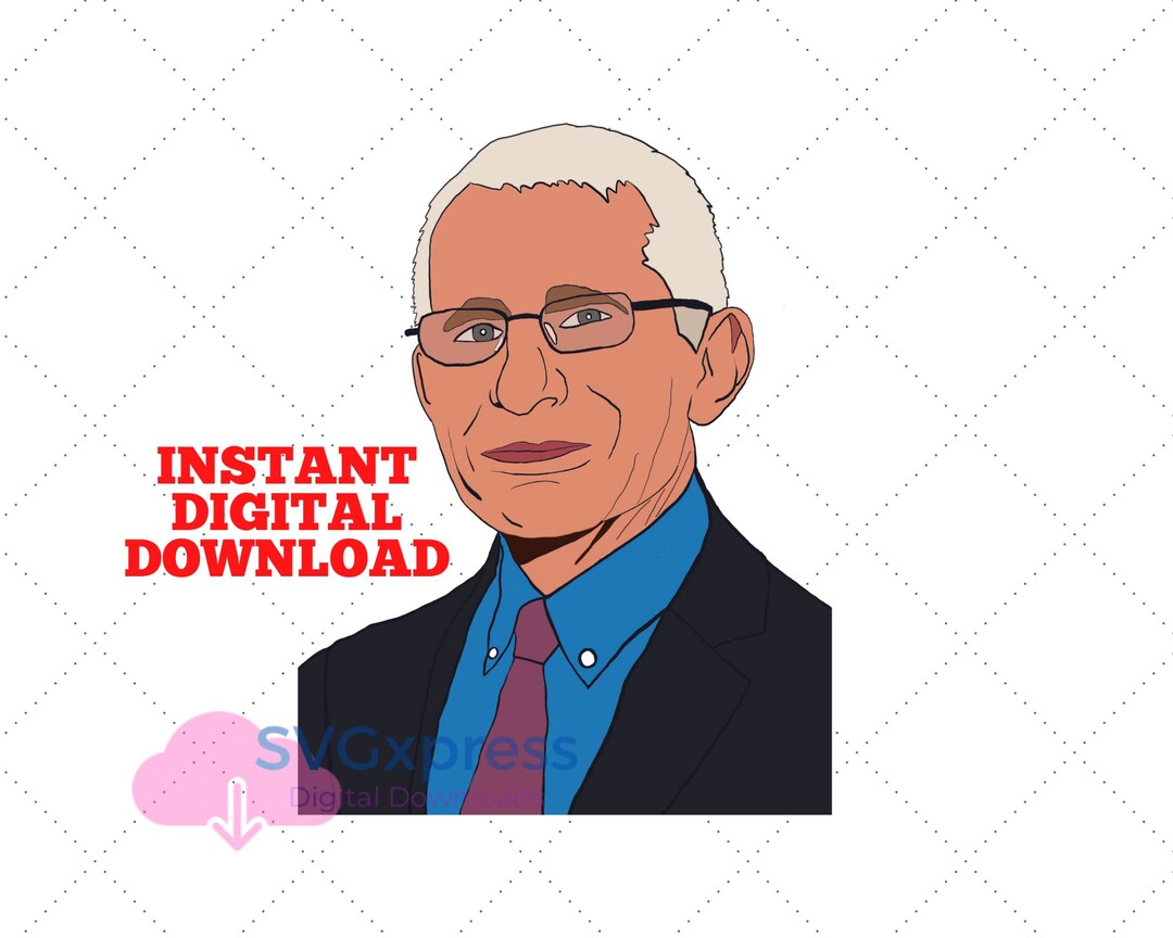 Dr. Fauci SVG, Fauci Digital Download PNG JPG, Dr.fauci Shirt Png - Etsy