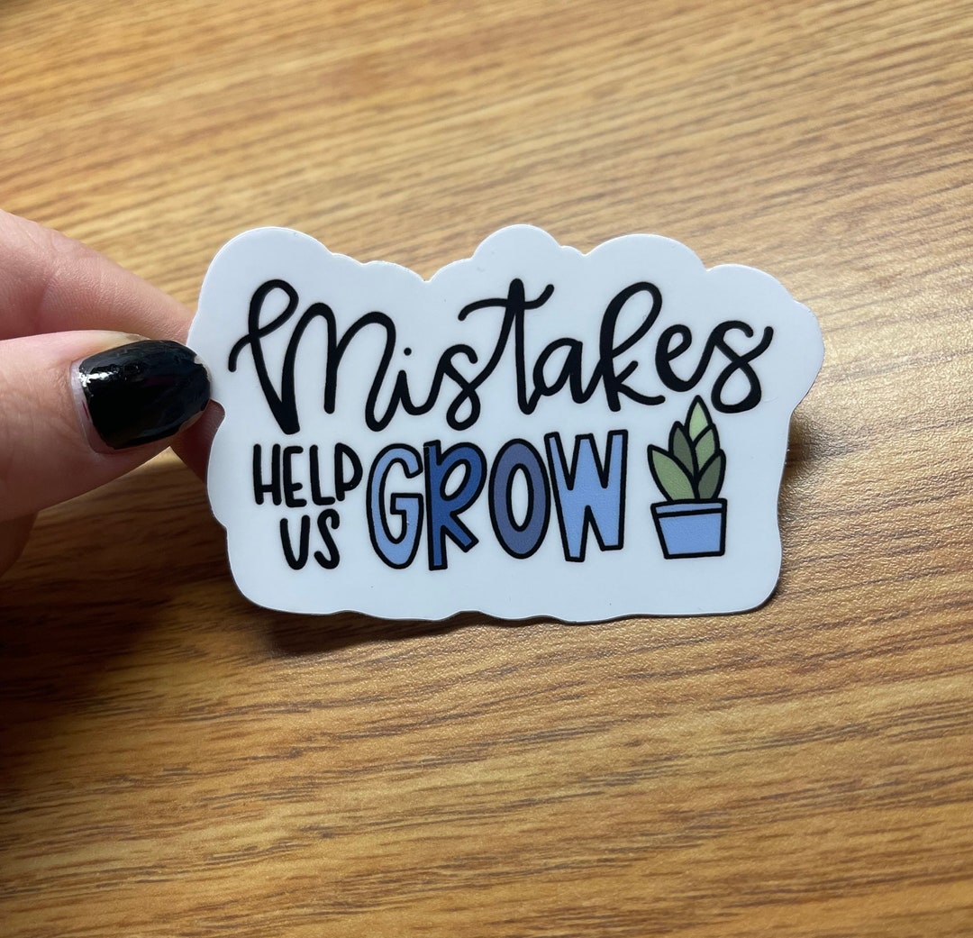 Mistakes Help Us Grow Sticker - Etsy Mistakes Help Us Grow Sticker - Etsy