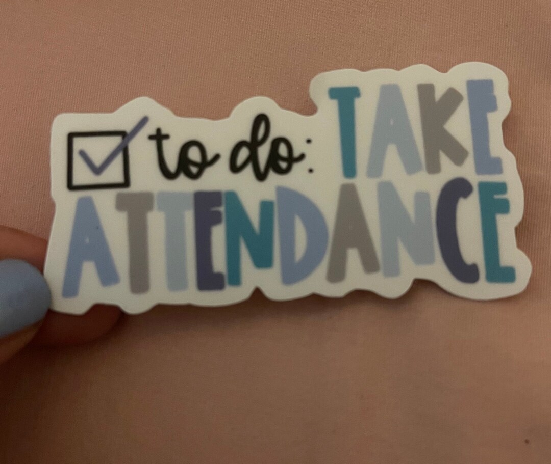 Take Attendance Sticker - Etsy