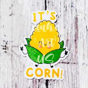 It's Corn Kawaii Corn Cob Die Cut Sticker A Big Lump With Knobs Funny ...