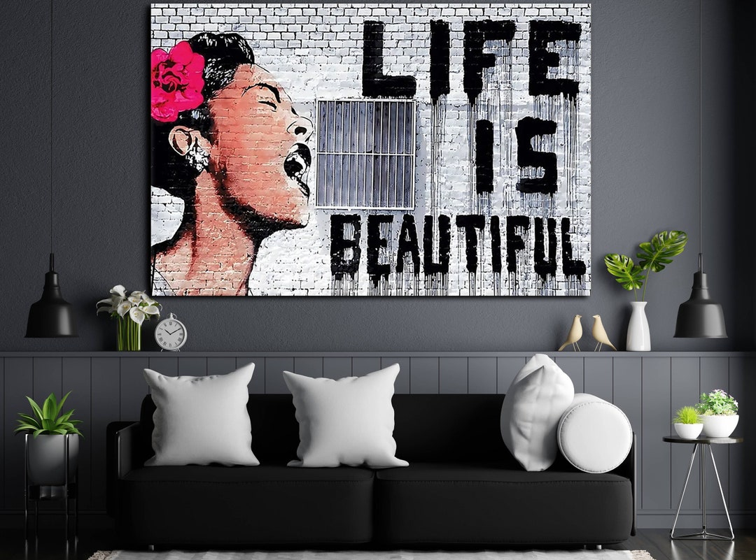 Banksy Life is Beautiful, Banksy Wall Art, Banksy Glass, Banksy Canvas ...