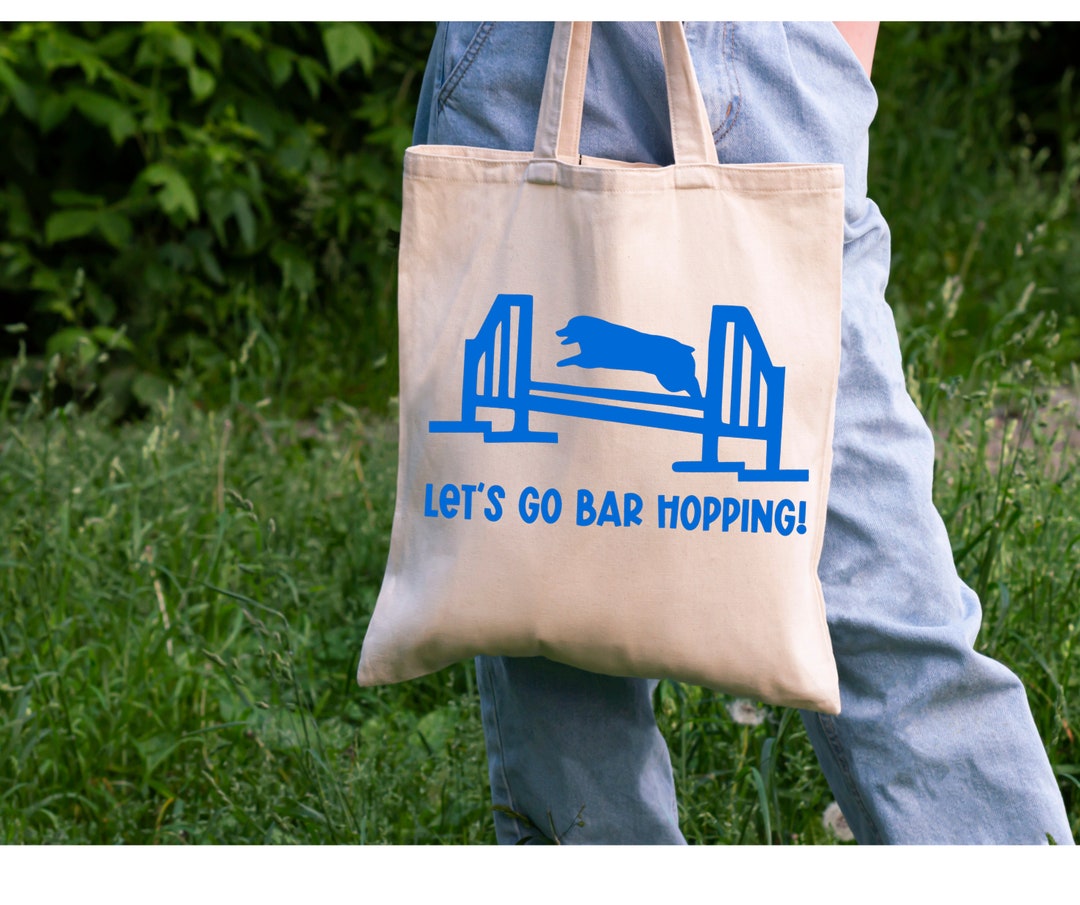 Aussie Agility let's Go Bar Hopping Tote, choice of Color for Design Free Shipping - Etsy
