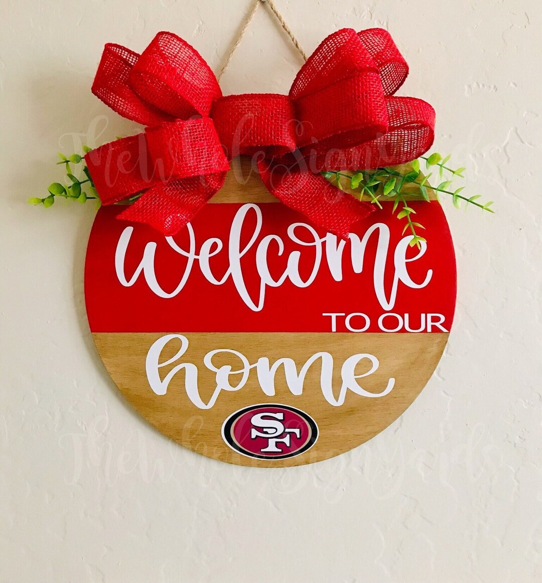 12" San Francisco 49ers Wood Round Door Sign Welcome to Our Home 49er ...