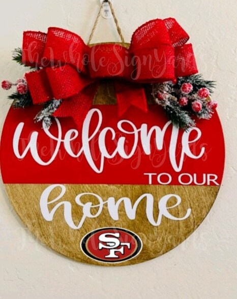 12" San Francisco 49ers Wood Round Door Sign Welcome to Our Home 49er ...