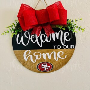 12" San Francisco 49ers Wood Round Door Sign Welcome to Our Home 49er ...
