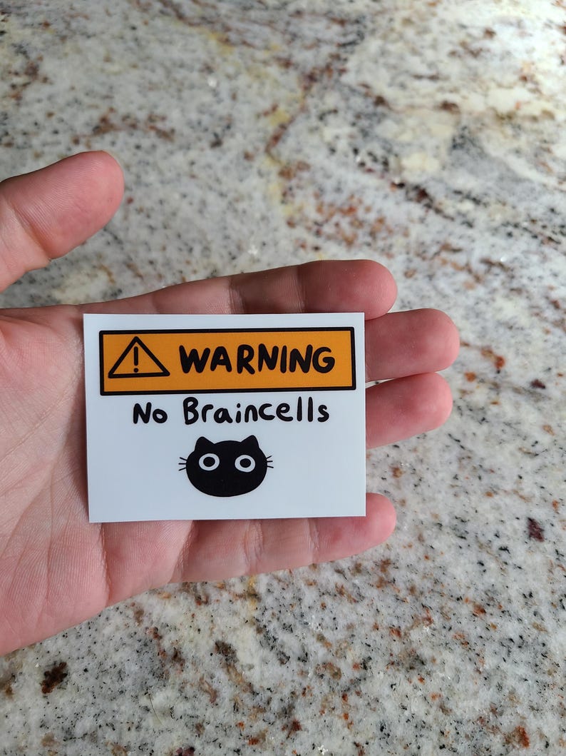 No Braincells Cat Sticker / Funny Cat / Vinyl Sticker / Journaling ...