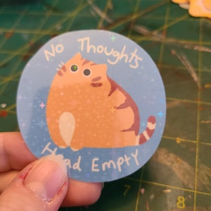 No Thoughts Head Empty / Cat Sticker / Vinyl Sticker / Journaling ...